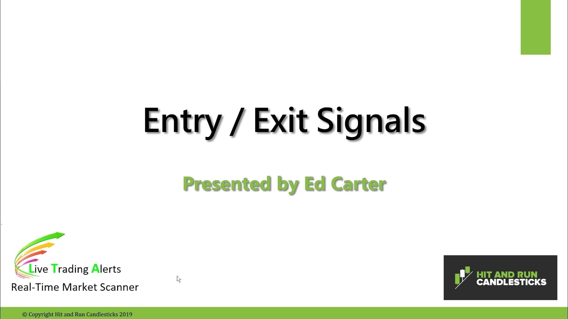 Entry and Exit Signals - Hit & Run Candlesticks